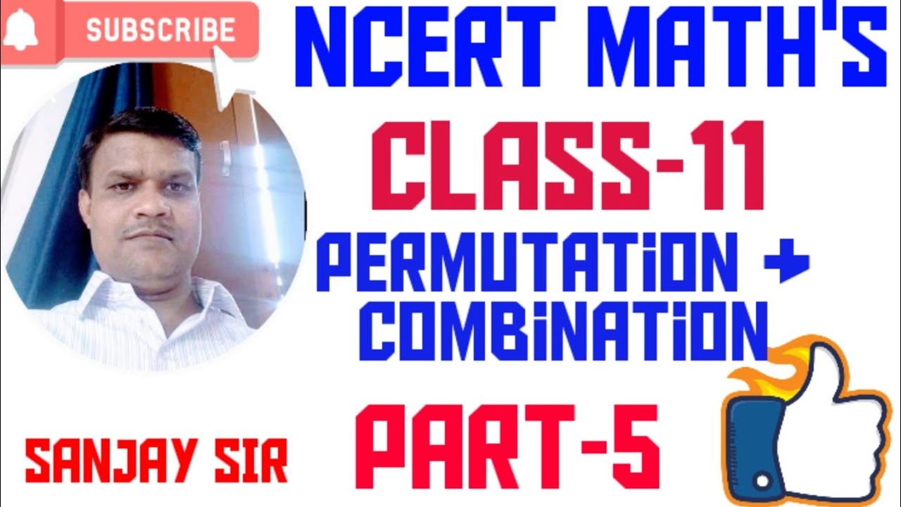 CBSE CLASS 11th Maths Permutation And Combination Part 5 YouTube cbse-class-11th-maths-permutation-and-combination-part-5-youtube