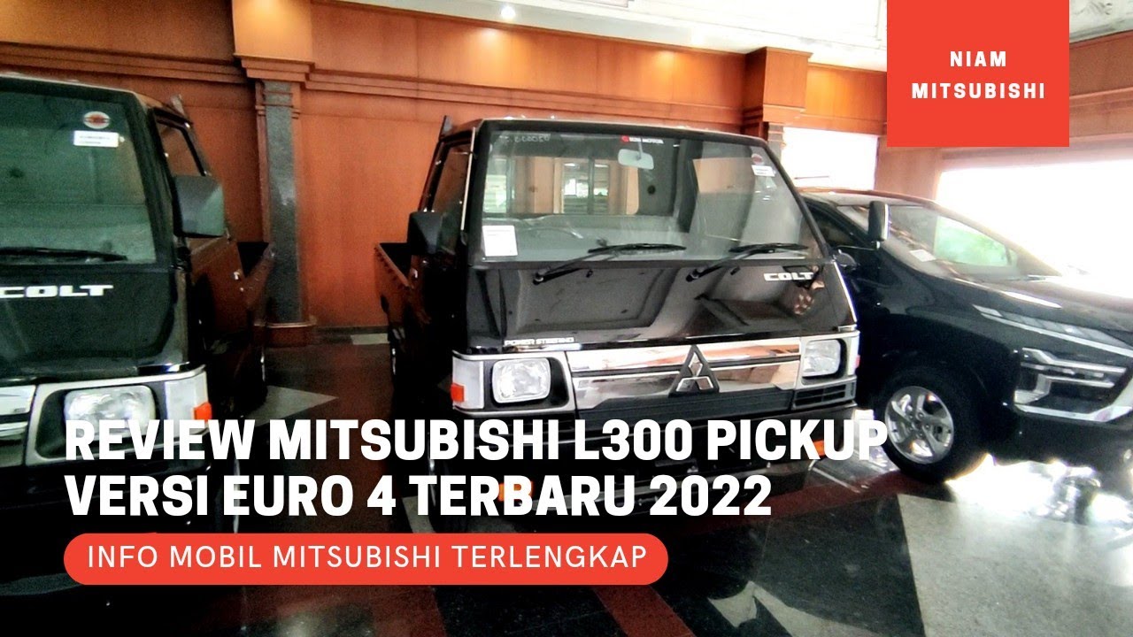 Review Mitsubishi L300 Pickup Euro 4 Terbaru 2022 - YouTube