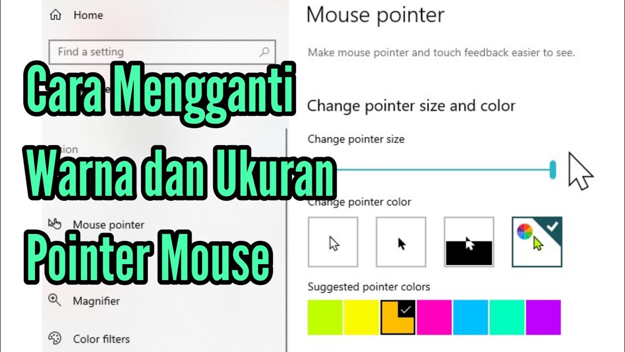 Cara Mengganti Ukuran dan Warna Pointer Mouse Windows 10 - YouTube