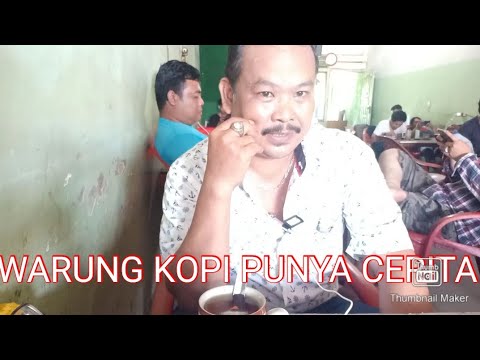 #warungkopi #asalusulkopi WARUNG KOPI PUNYA CERITA