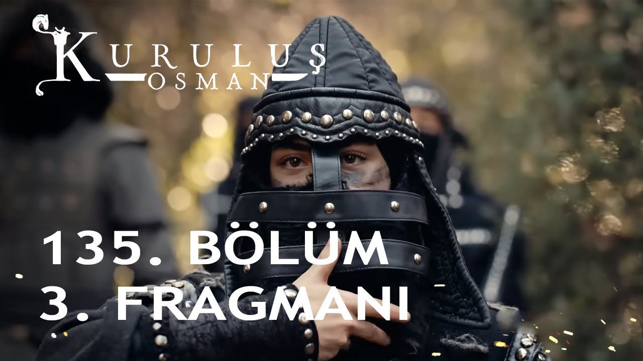 Kuruluş Osman 135. Bölüm 3. Fragmanı - YouTube