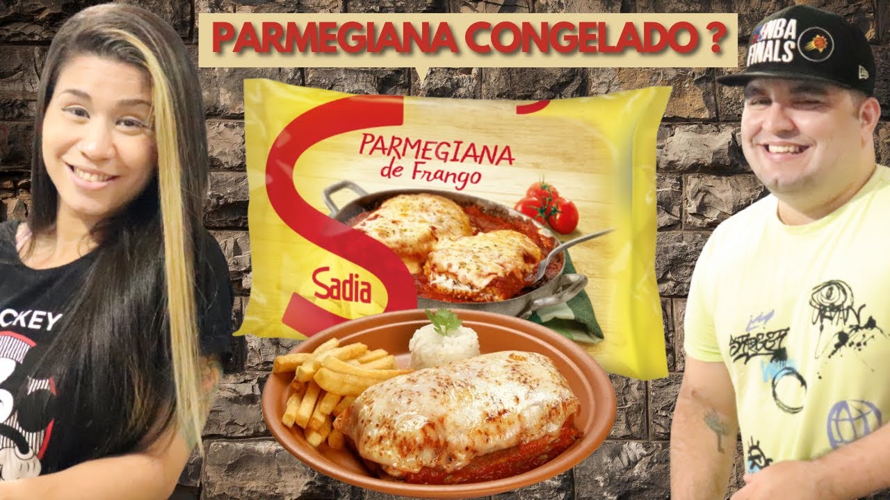 PARMEGIANA DE FRANGO PRONTO E CONGELADO - SADIA - YouTube