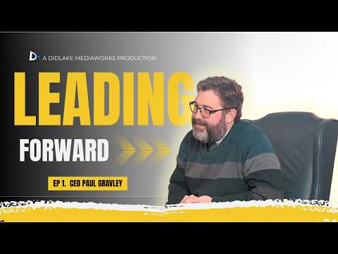 Leading Forward | Episode 1 | CEO Paul Gravley