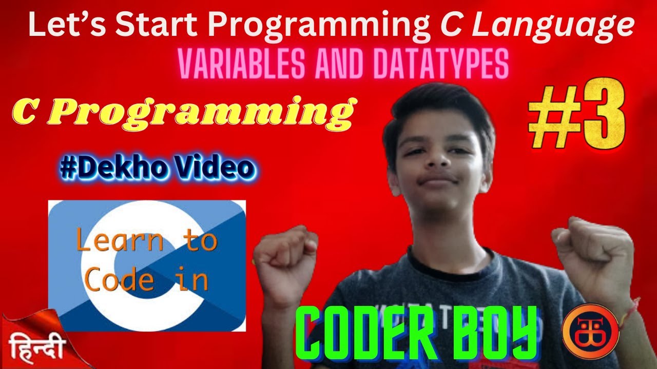 C Programming 3 Variables And Datatypes Coder Boy Youtube 0112
