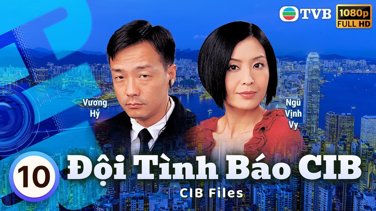 Phim TVB Đội Tình Báo CIB (CIB Files) 10/20 | Vương Hỷ, Lâm Bảo Di, Thiệu Mỹ Kỳ | 2006 - YouTube