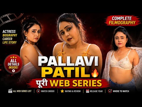 All Web Series of Pallavi Patil | Complete Filmography and Latest Update Dhokha Pallavi Patil Web...