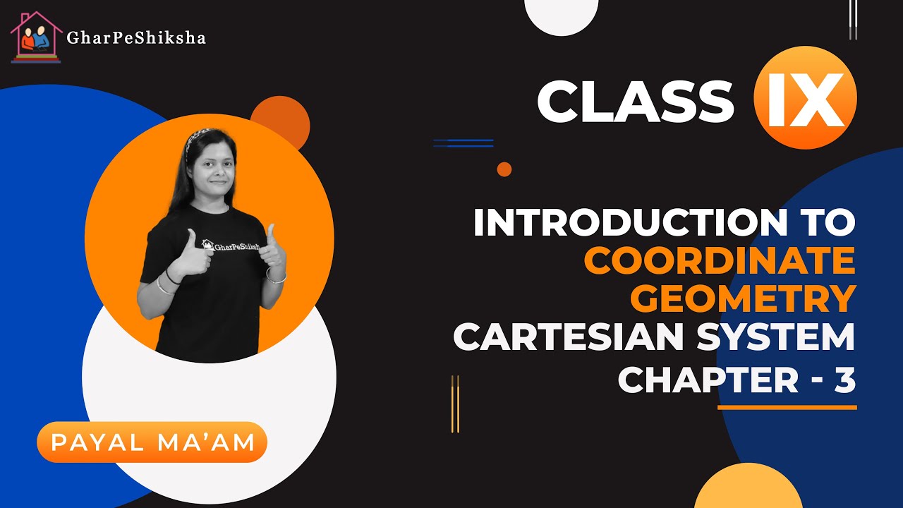 Coordinate Geometry Class 9 Cartesian System | Cartesian System Class 9 ...