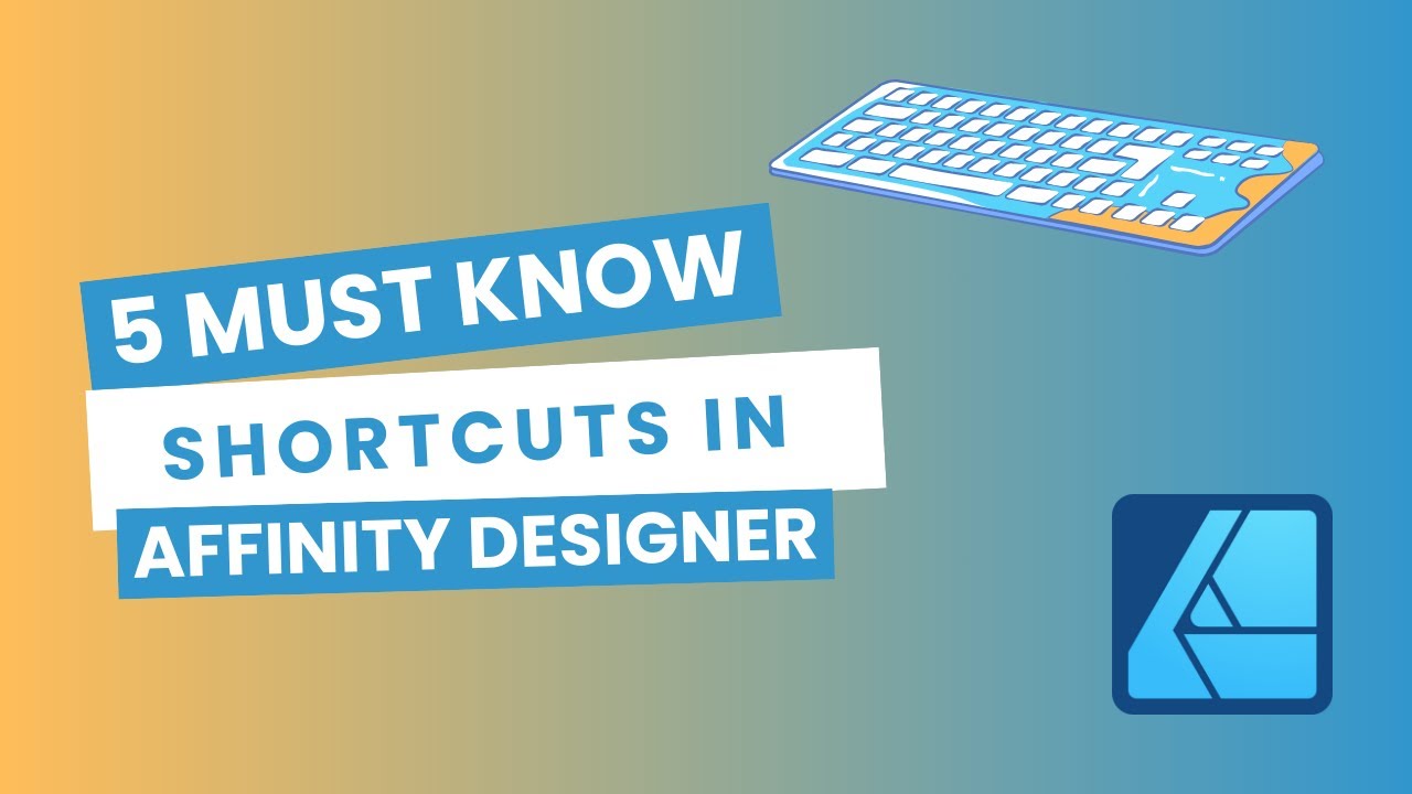 5 Must-Know Shortcut Keys for Beginners in Affinity Designer 🎨 - YouTube