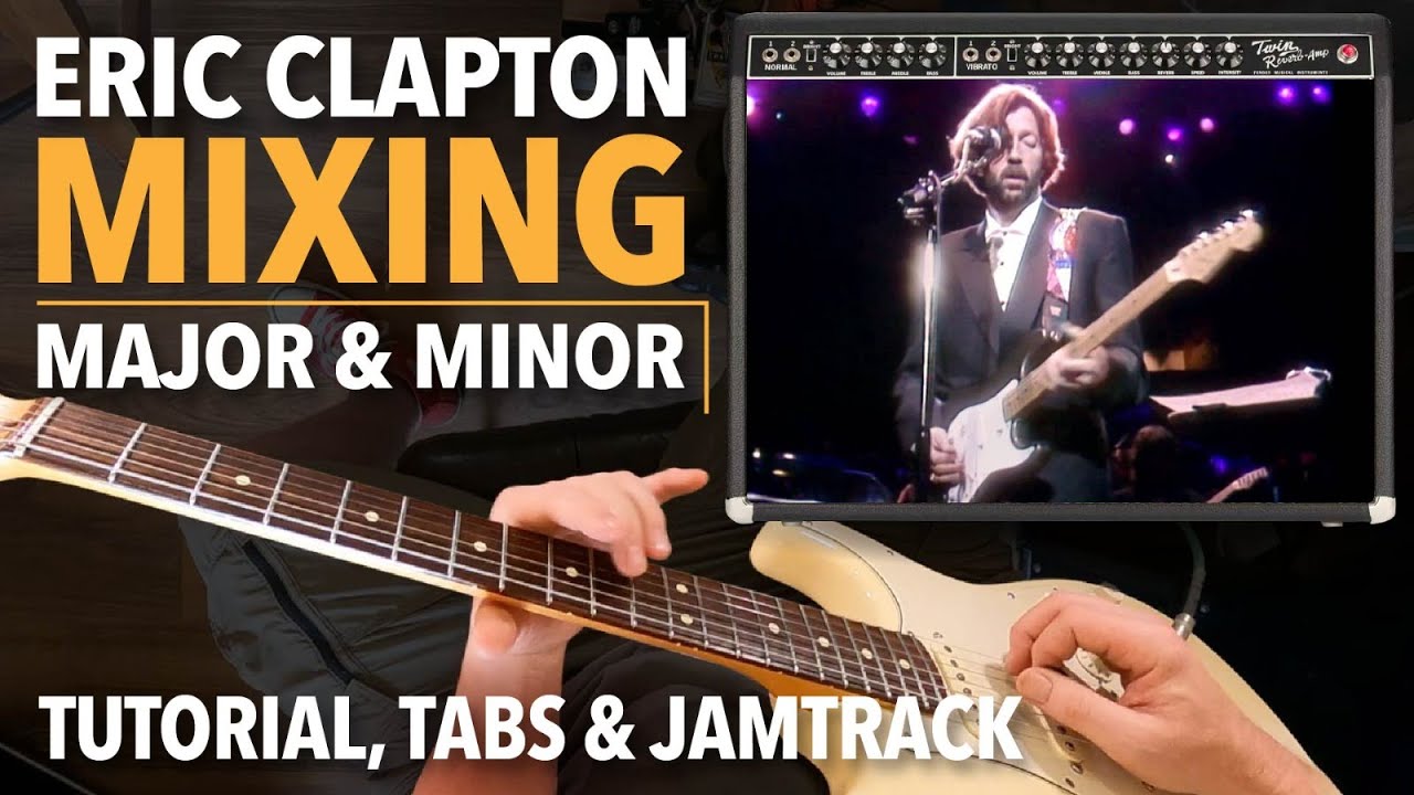 Eric Clapton Mixing Major & Minor Pentatonic - Tutorial & Tabs - YouTube