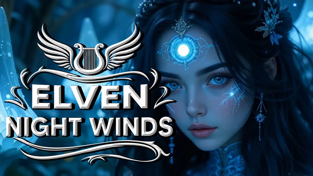 Elven Night Winds – Soothing Ambient Music for Healing - YouTube