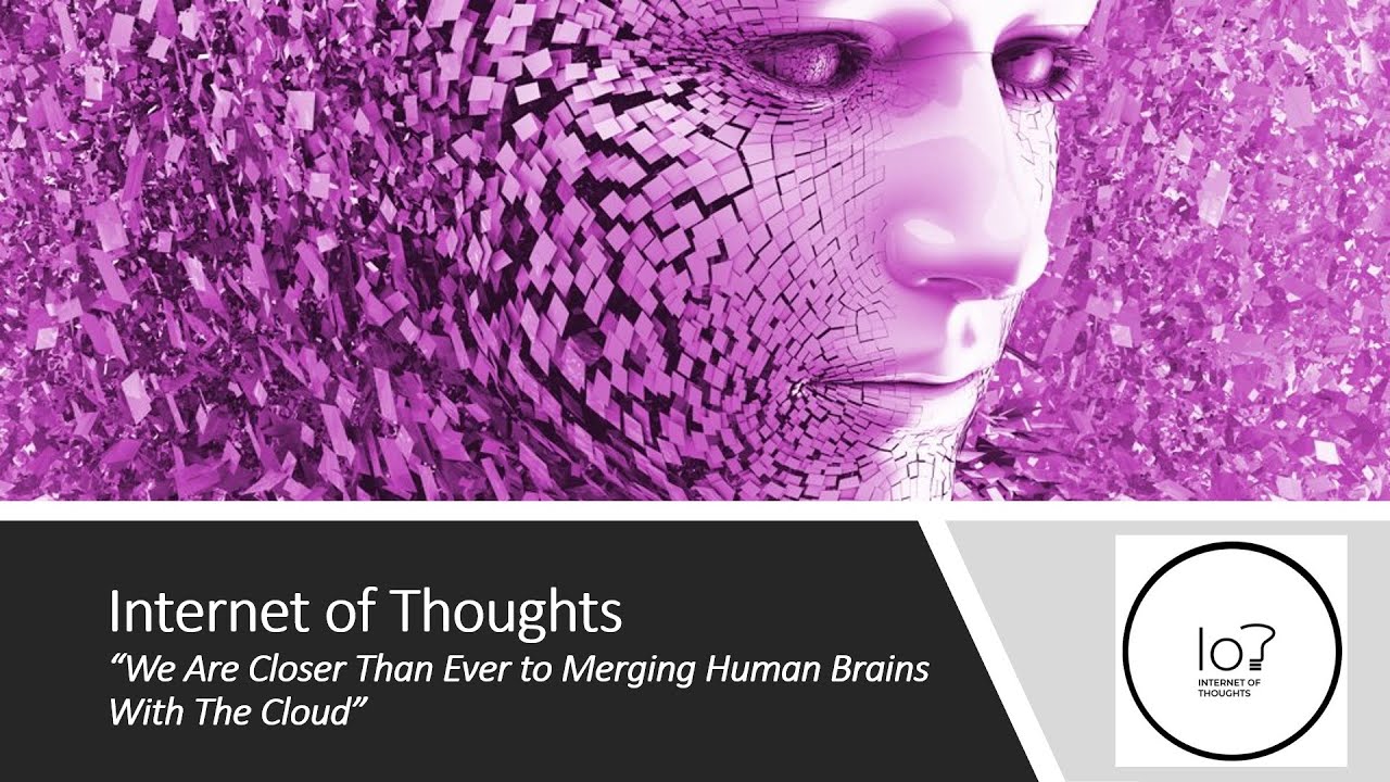 What is Internet of Thoughts ? - YouTube