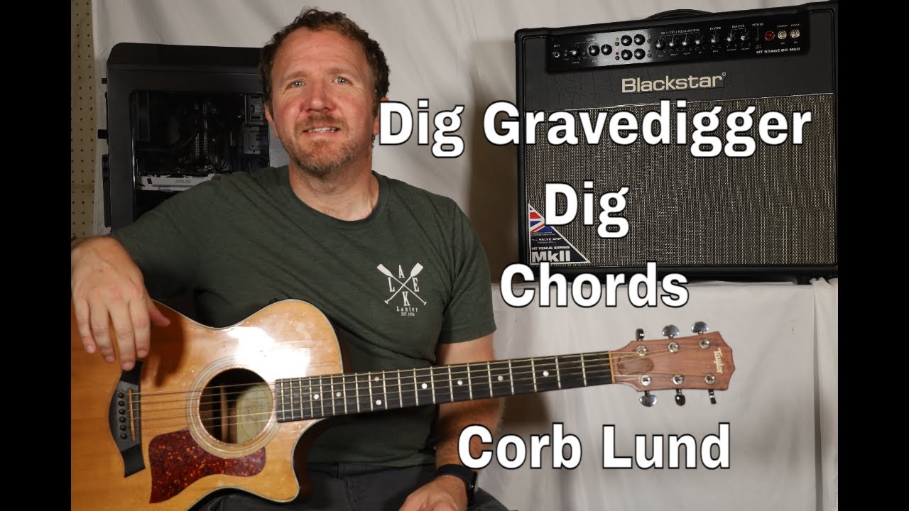 Dig Gravedigger Dig by Corb Lund (Chords for Guitar with TAB) - YouTube