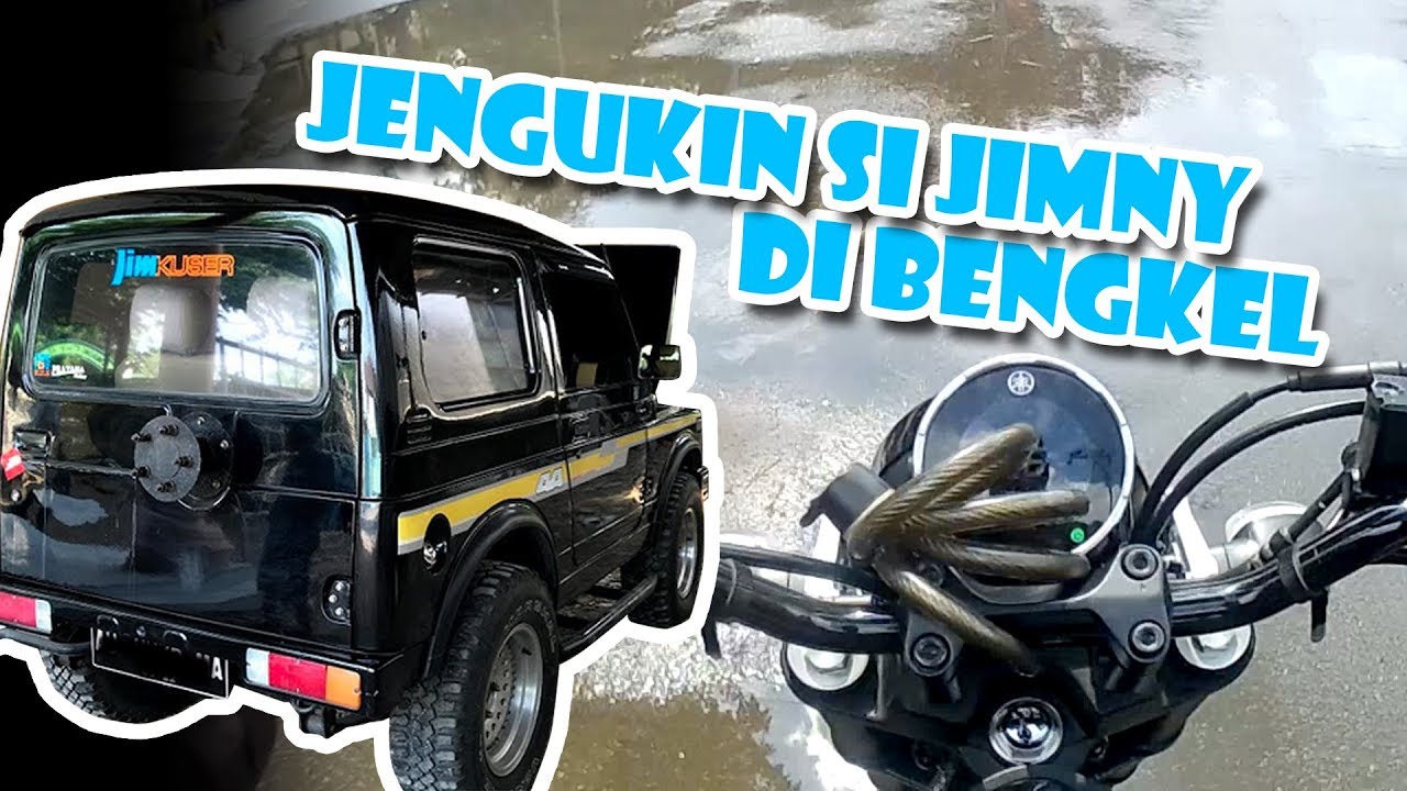 Minggu Siang Ujan2 | nengokin si Jimny 82 [VLOG #016] - YouTube
