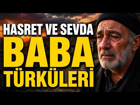 YOKLUĞUNA ALIŞAMADIM BABA 😢 | Gözleri Dolduran Duygusal Baba Türküleri