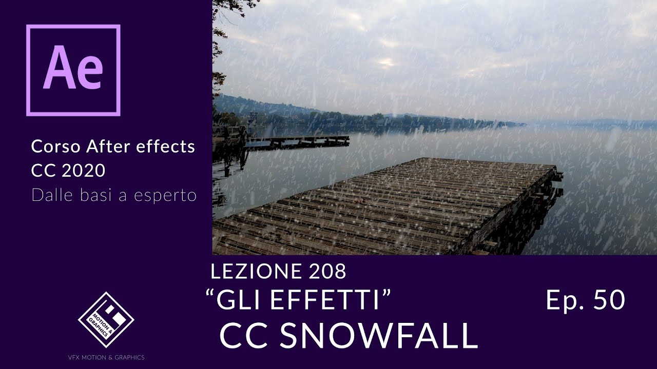 Lezione 208 - Gli Effetti Ep.50 - CC SNOWFALL - Corso After Effects 2020 - YouTube