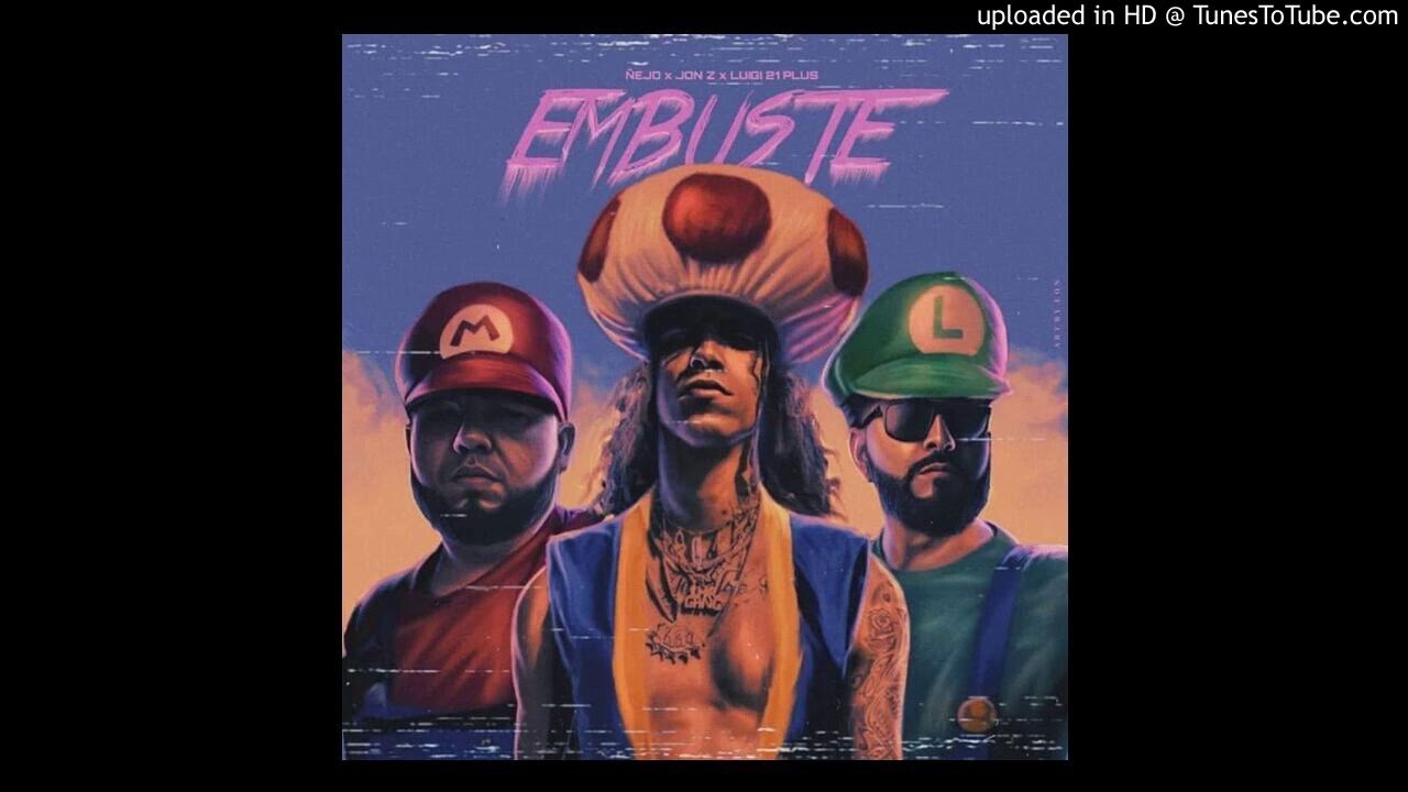 Jon Z Ñejo Luigi 21 Plus - Embuste (Audio Oficial) - YouTube