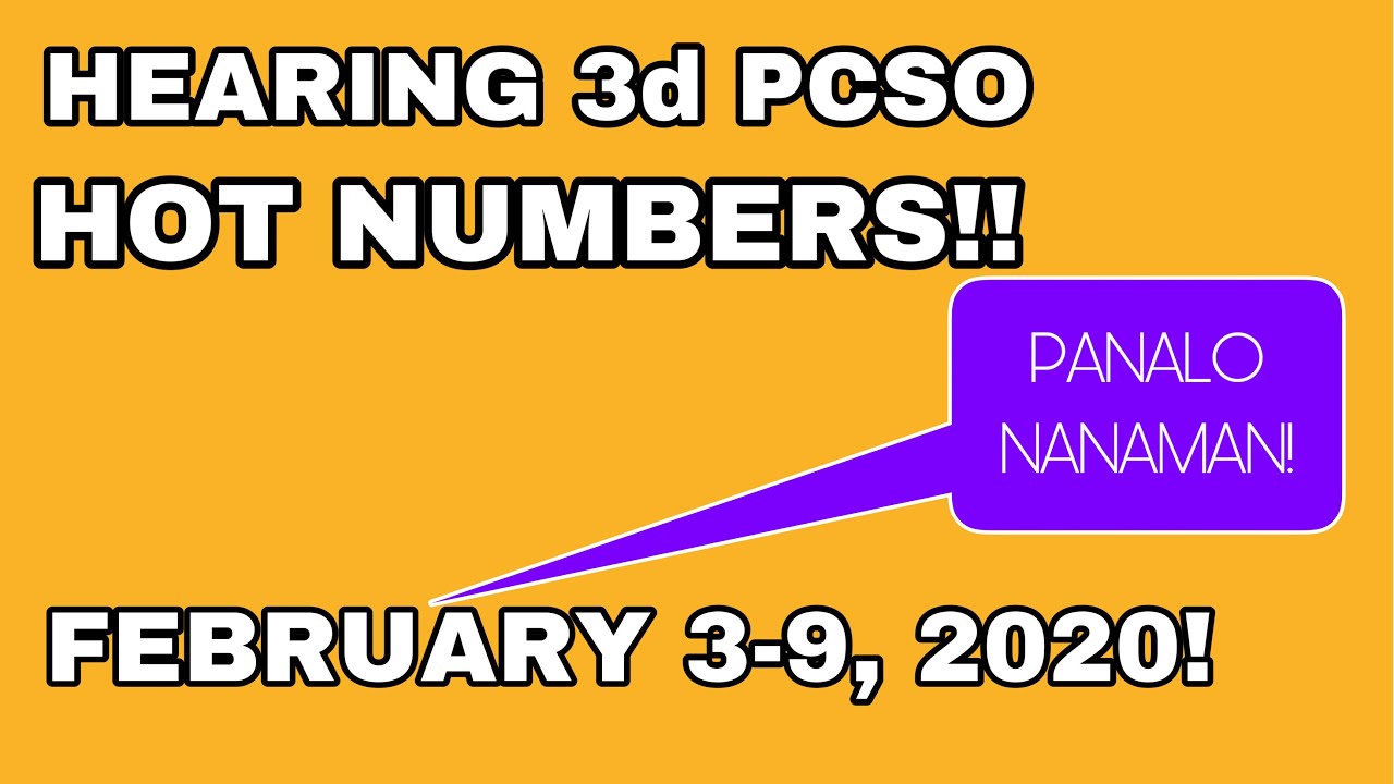 3d PCSO HEARING NUMBERS! | FEBRUARY 3 - 9, 2020! - YouTube