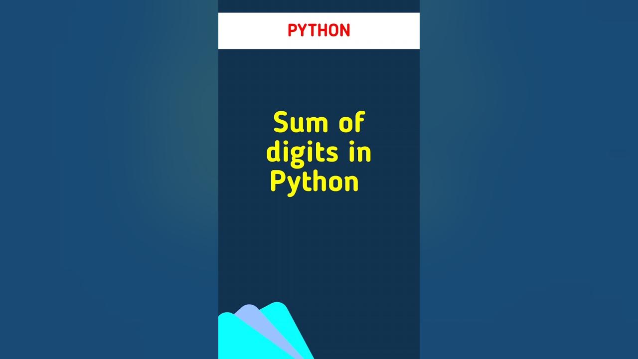 Sum Of Digits In Python Shorts Viral Trending Pythonprogramming Codinghacks Youtube