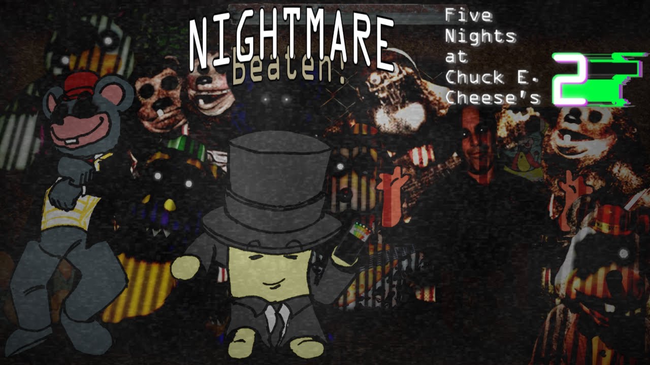 [ Five Nights at Chuck E. Cheese 2 ] - Nightmare Completed! - YouTube
