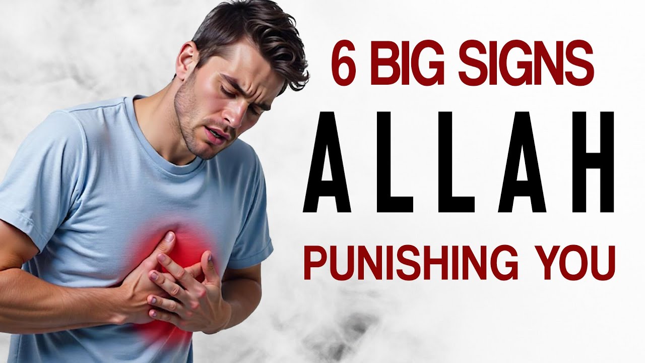 6 BIG SIGNS ALLAH IS PUNISHING YOU - YouTube
