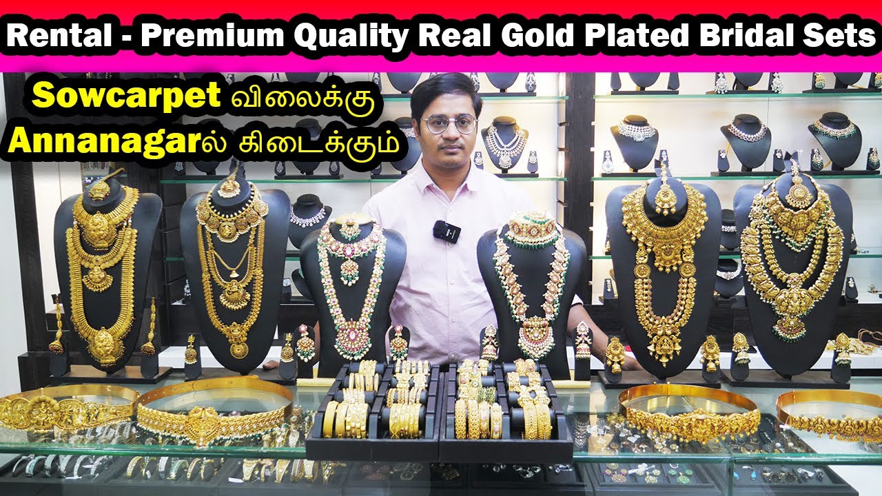 3K Onwards REAL GOLD PLATED PREMIUM QUALITY BRIDAL SETS அண்ணாநகரில் ...