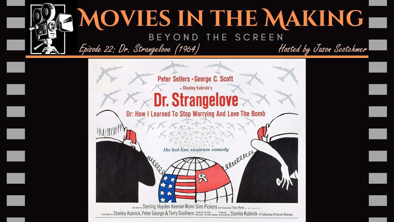 The Making of Dr. Strangelove (1964) | Movies in the Making - YouTube