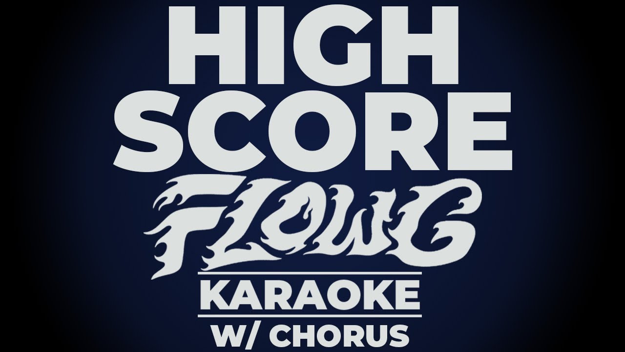 HIGH SCORE - Flow G KARAOKE (w/ Lyrics) | OPM Hip-Hop/Rap Instrumental ...