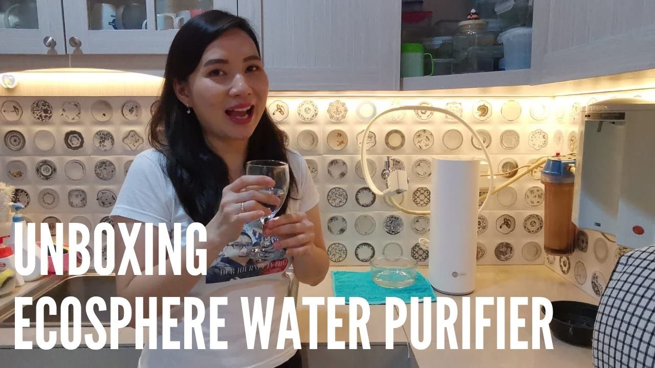 Unboxing Ecosphere Water Purifier : Saringan Air Modis, Simple dan ...