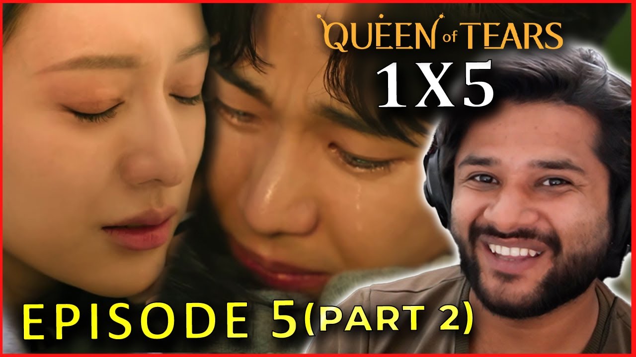 INDIAN Reaction to Queen of Tears Kdrama | Ep 5 part2| First Time ...