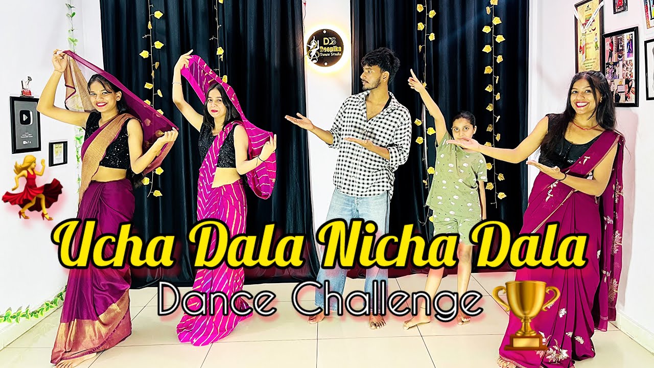 Ucha Dala Nicha Dala Pipal Pe Chad Jau Song Dance Challenge 💃 1st Round ...