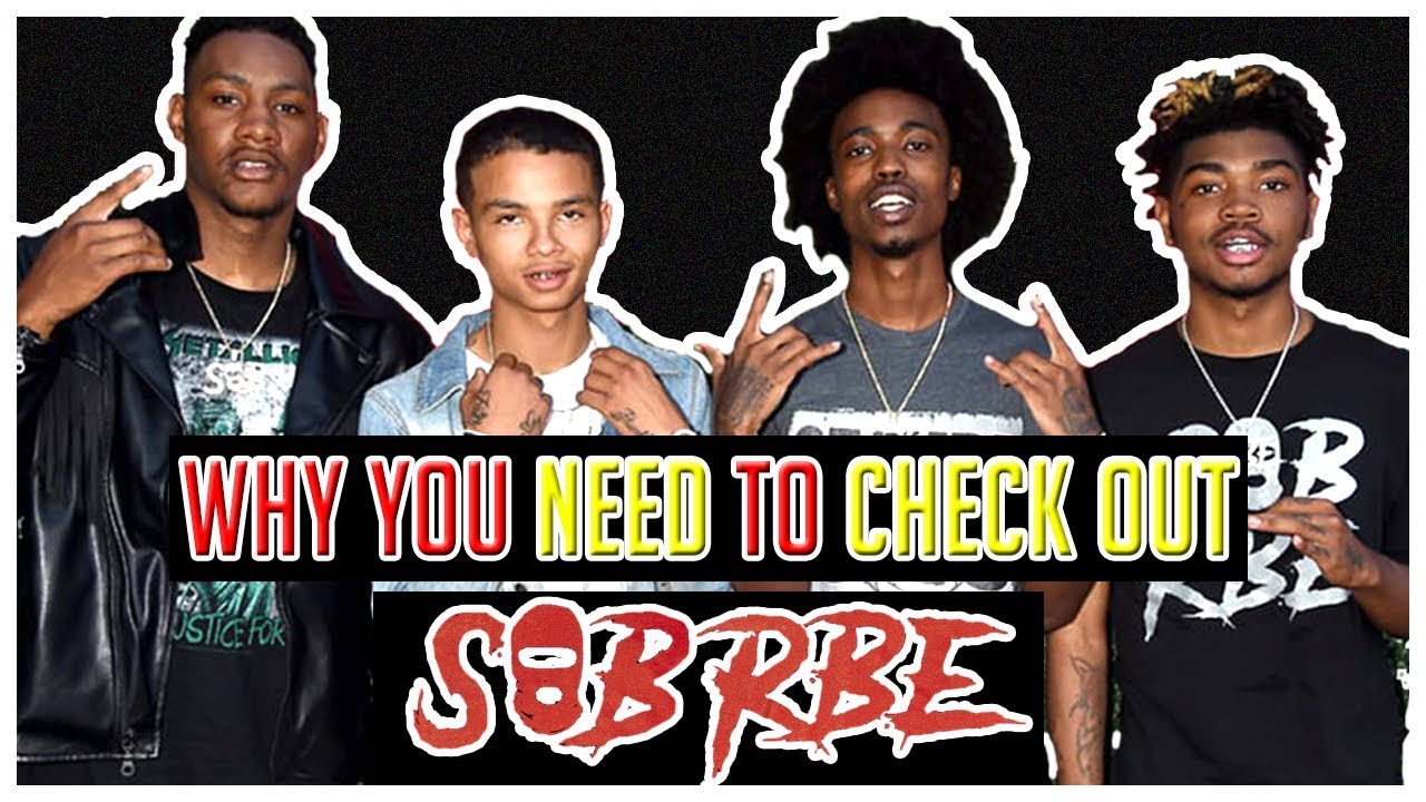 SOB X RBE: The Next Big Rap Group - YouTube
