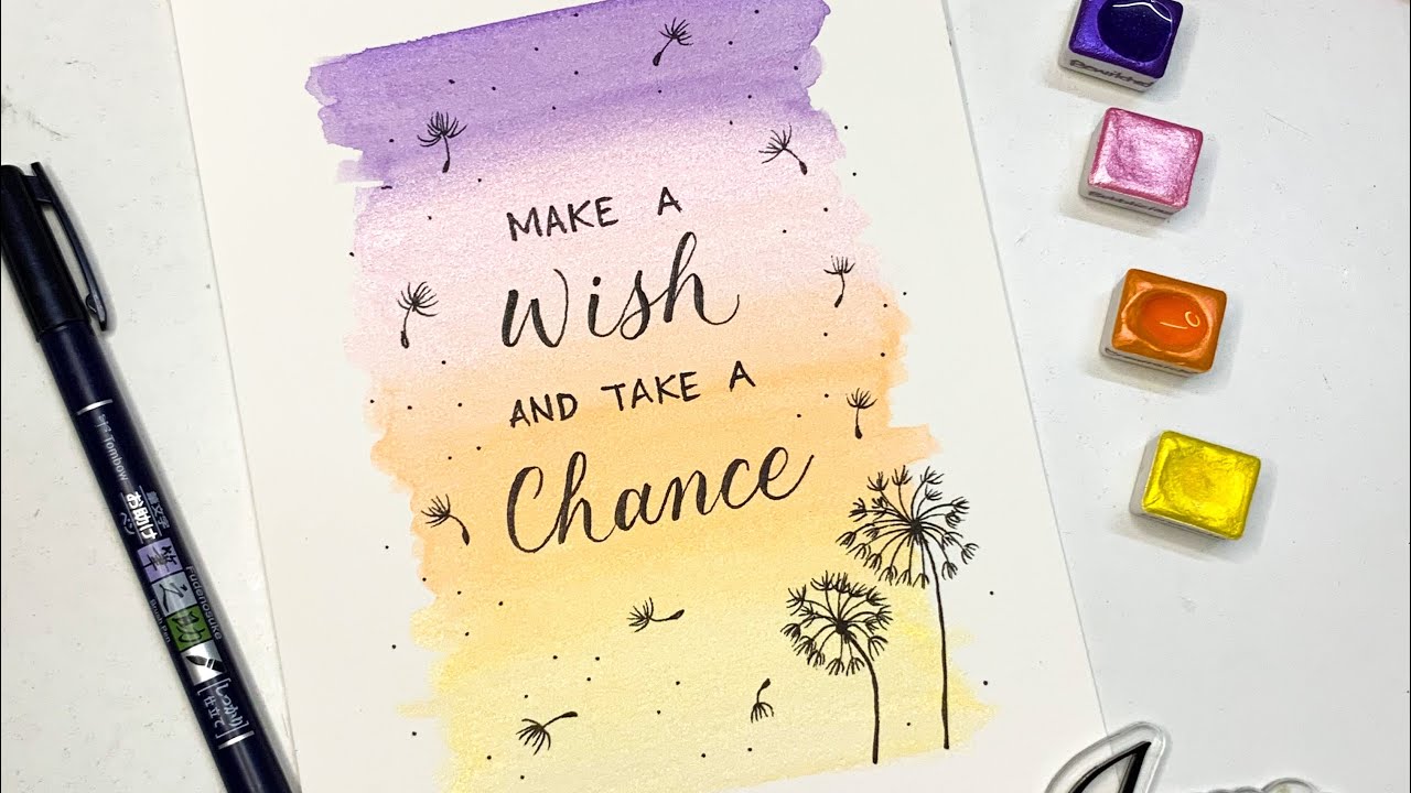 Make a Wish Watercolor Wash Background Brush Pen Lettering and ...