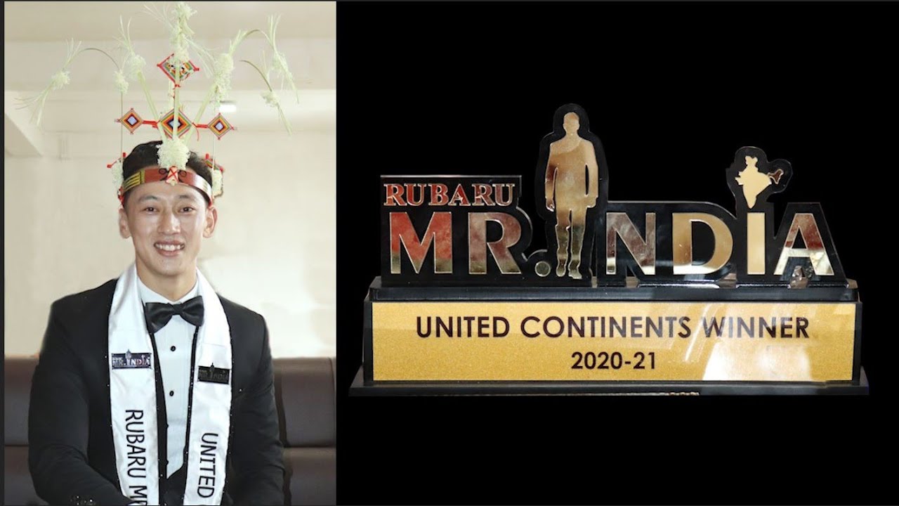 Rubaru Mr. India Songashim Rungsung United Continents Winner 2020-2021 ...