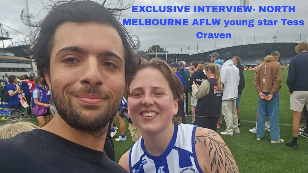 EXCLUSIVE INTERVIEW- North Melbourne AFLW young star Tess Craven #aflw ...