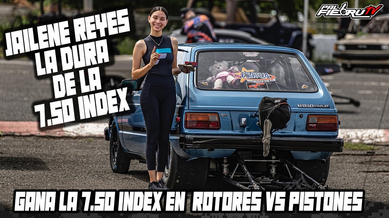 La Dura de la 7.50 Index ( Jailene Reyes Maijailin Starlet ) Rotores vs ...