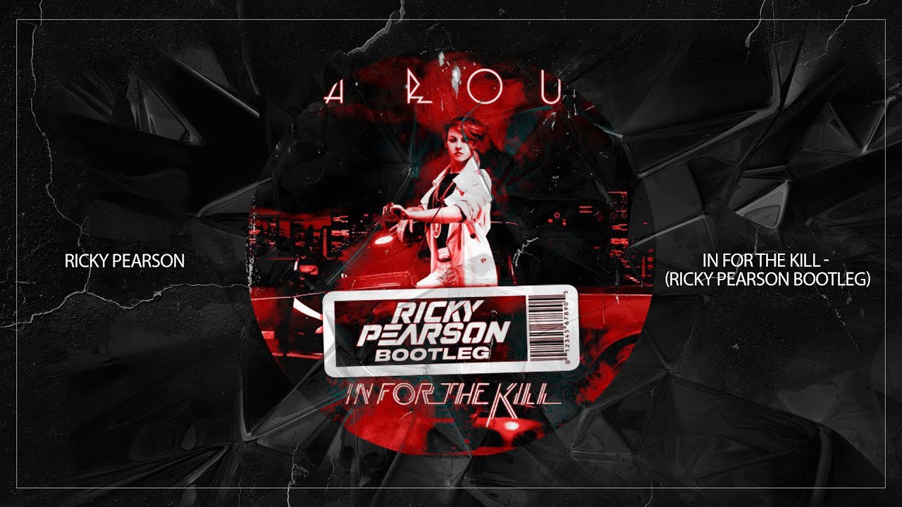 Ricky Pearson - In For The Kill - (Ricky Pearson Bootleg) - YouTube