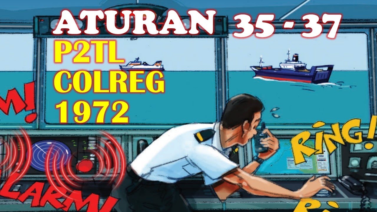 DINAS JAGA DAN P2TL 1972 | Aturan 35-37(Isyarat bunyi dalam penglihatan ...
