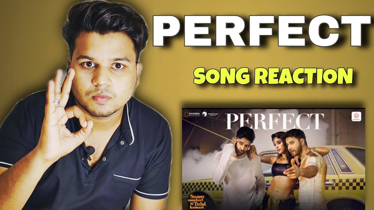 PERFECT SONG REACTION | REACTION VEDIO | SONG REACTION | REACT WITH ...