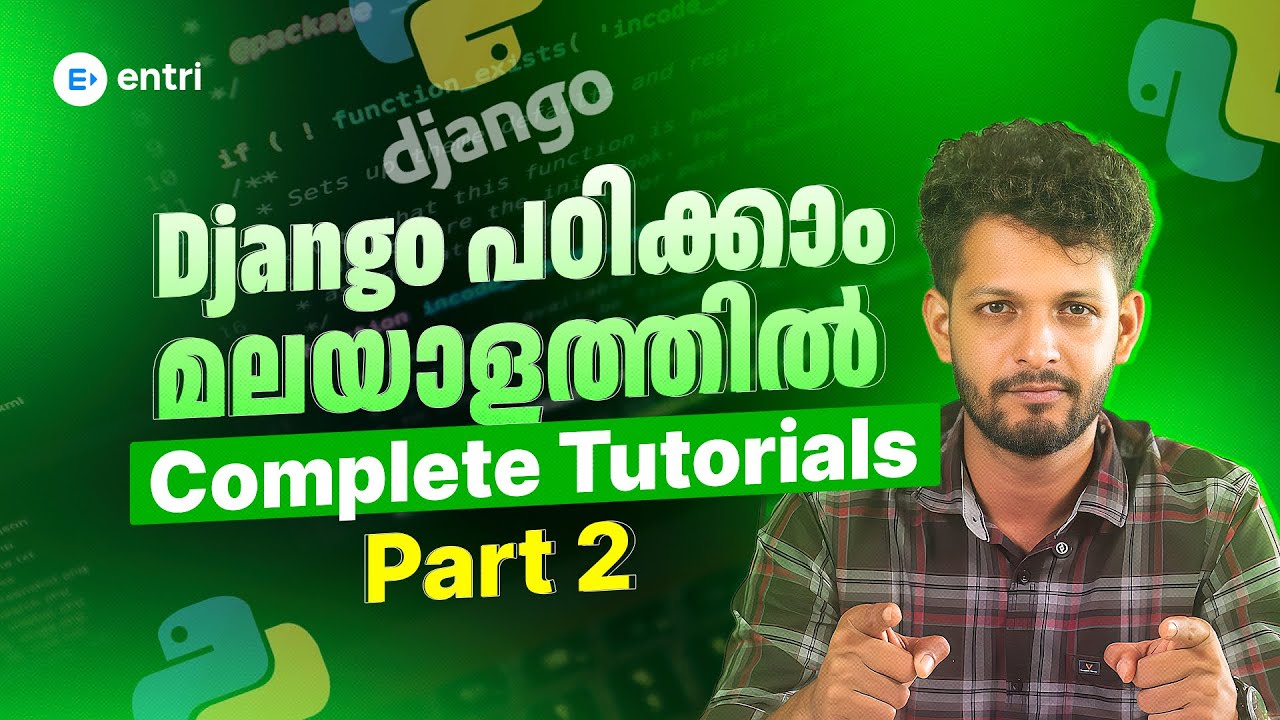 FREE Python DJANGO TUTORIALS FOR BEGINNERS | ENTRI CODING - YouTube