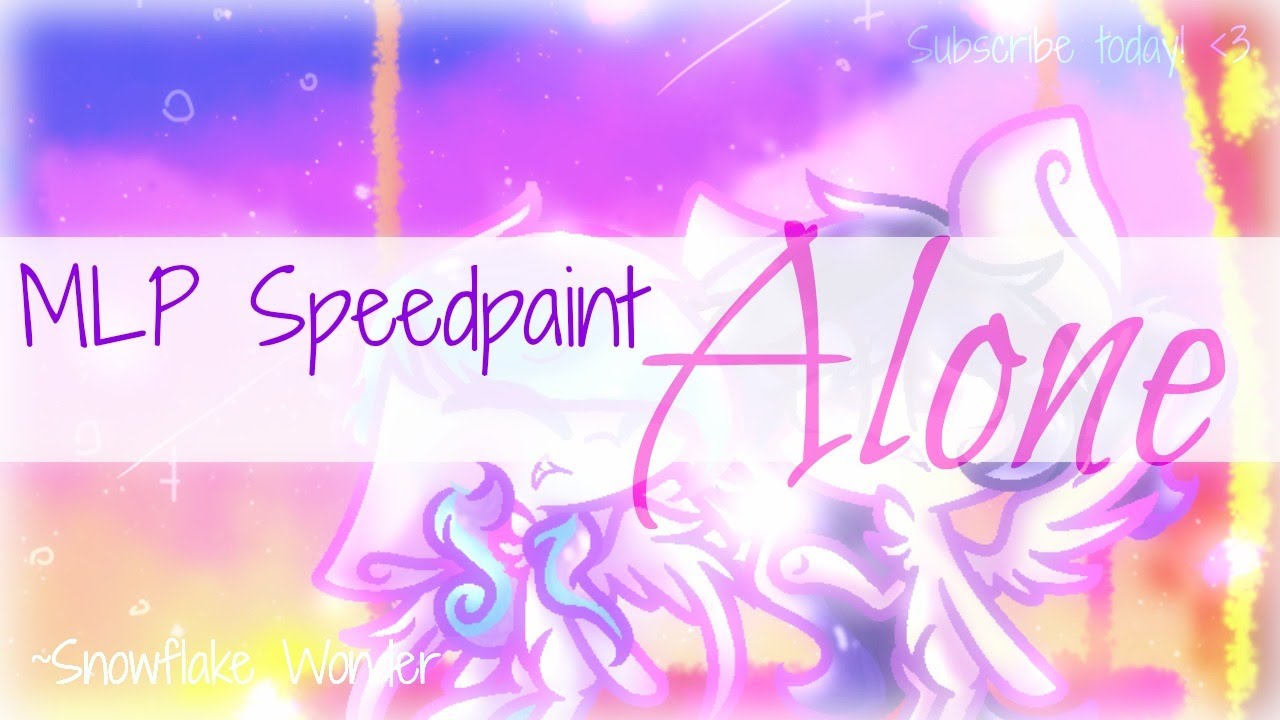 MLP Speedpaint : Alone - YouTube