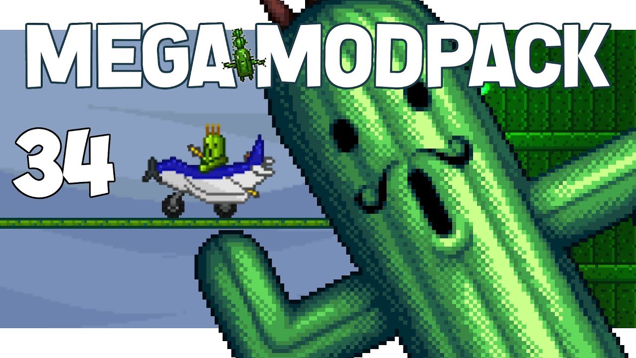 Terraria # 34 CACTUS PLANE! Mega Modpack Let's Play - YouTube