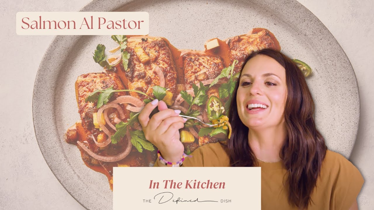 Salmon Al Pastor | In the Kitchen with Defined Dish - YouTube
