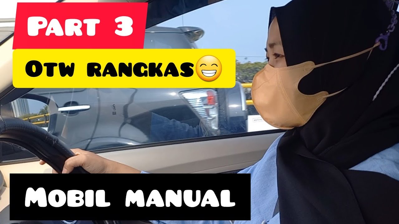 Belajar mobil Manual part3 - YouTube