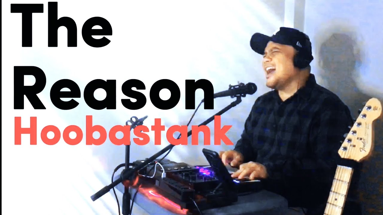 The Reason (Hoobastank) - 2024 Cover version #hoobastank #thereason # ...