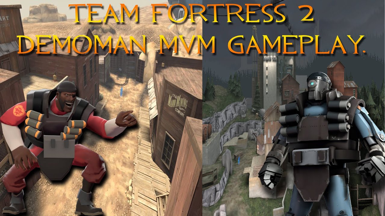 Team Fortress 2 Demoman in MvM game play. - YouTube