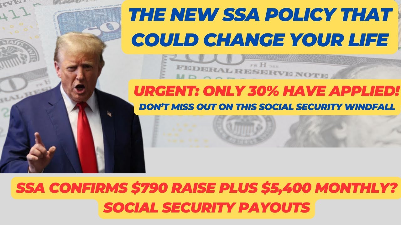 Social Security Shock:$790 Raise Plus $5,400 Monthly?The New SSA Policy ...