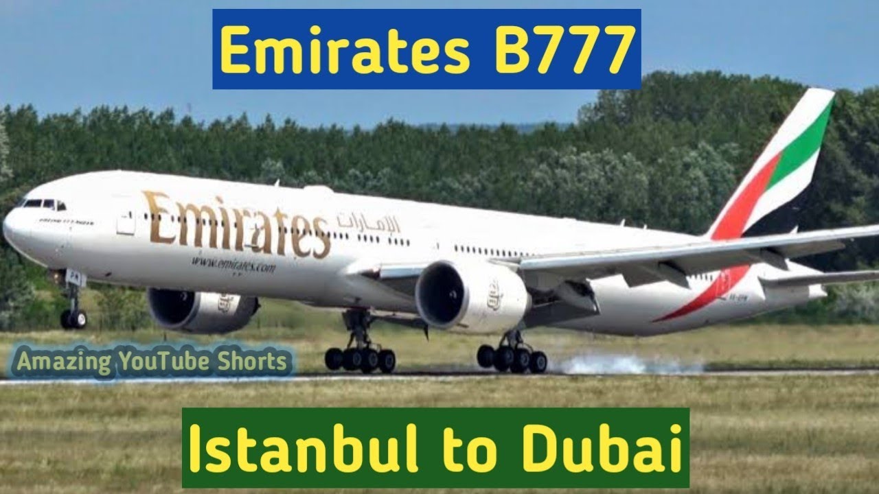 EK-122 Emirates B777 Istanbul to Dubai #emiratesb777 #emirates # ...