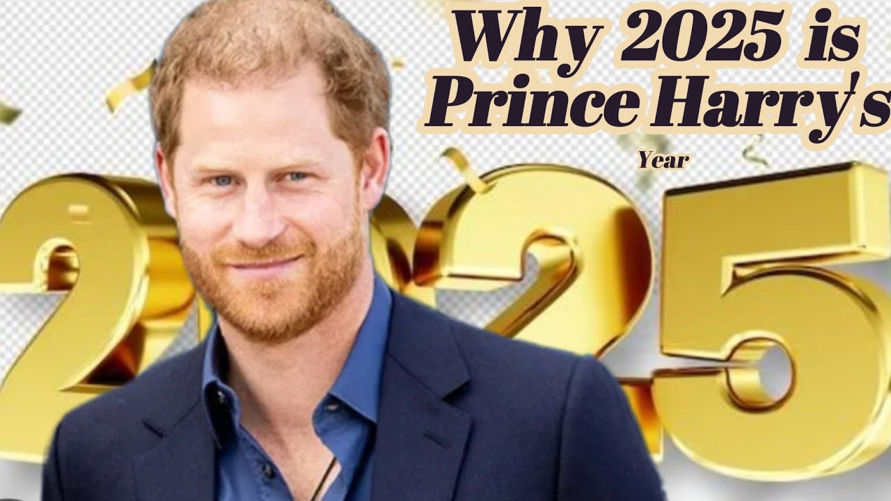 Prince Harry’s Pivotal Year: Why 2025 Is Prince Harry’s Year of ...