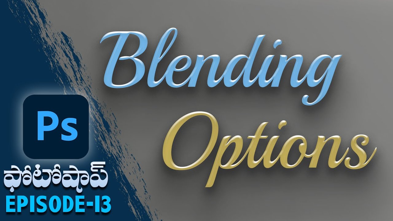 Blending options in photoshop text | For Beginners | Ep-13 - YouTube