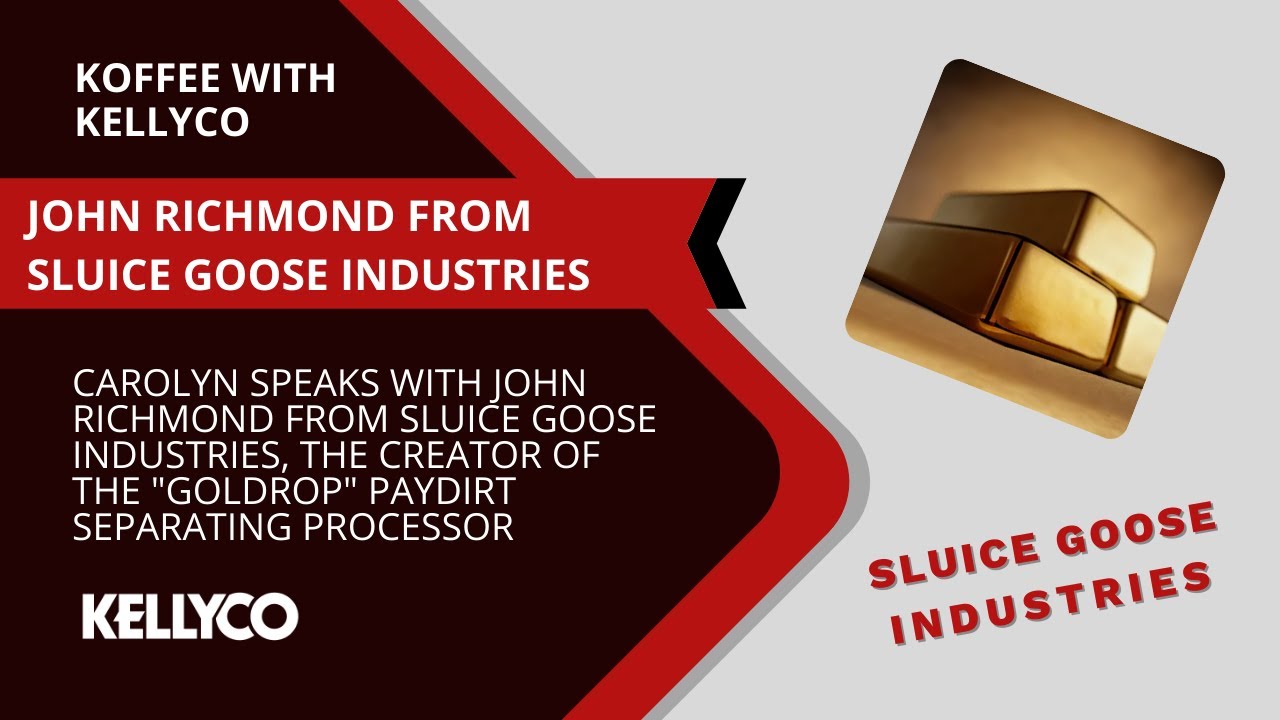 Koffee With Kellyco - Gold Prospecting with John Richmond from Sluice ...